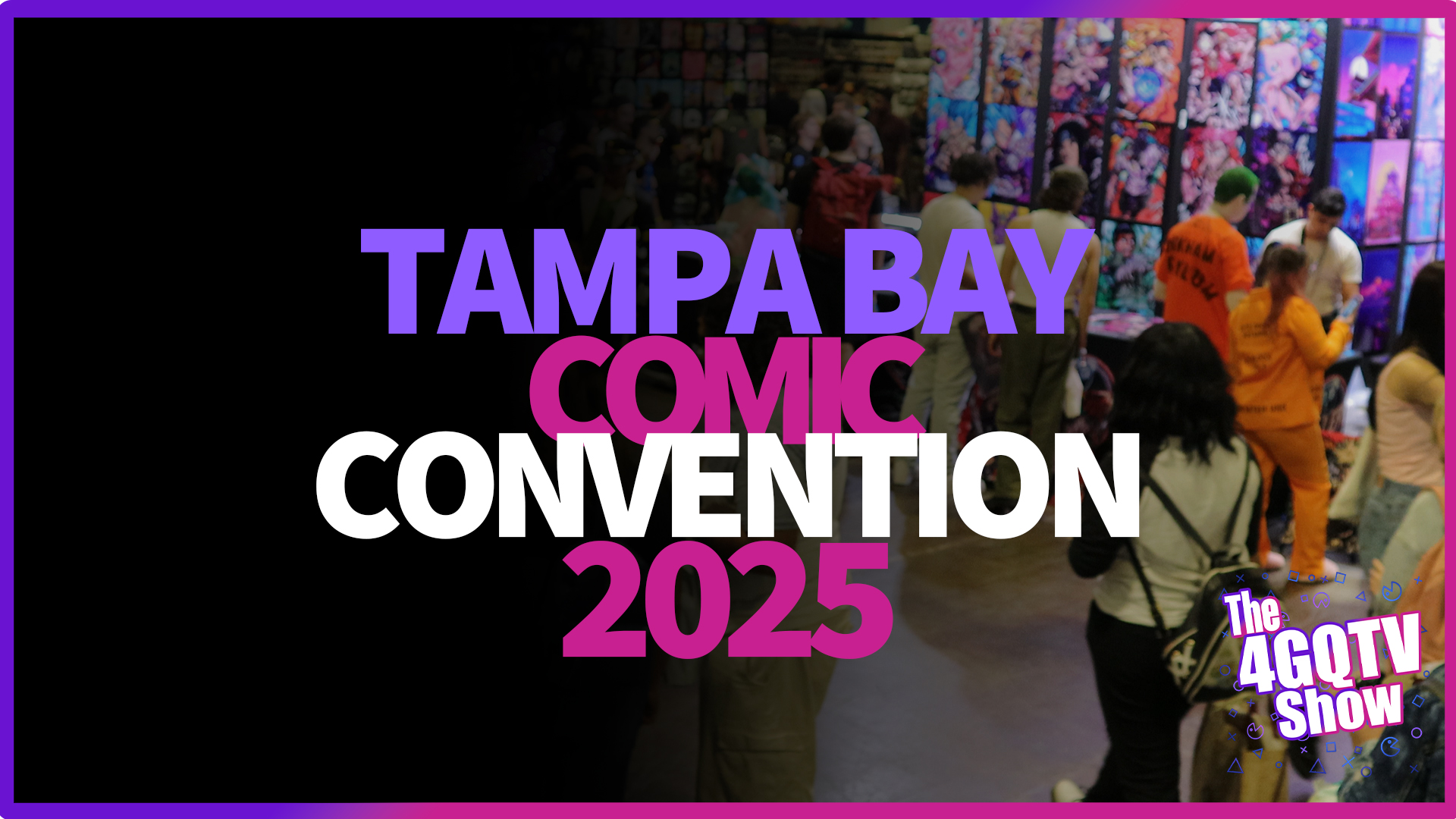 Gear Up for Tampa Bay Comic Convention 2025: Stars, Comics, and Pop ...
